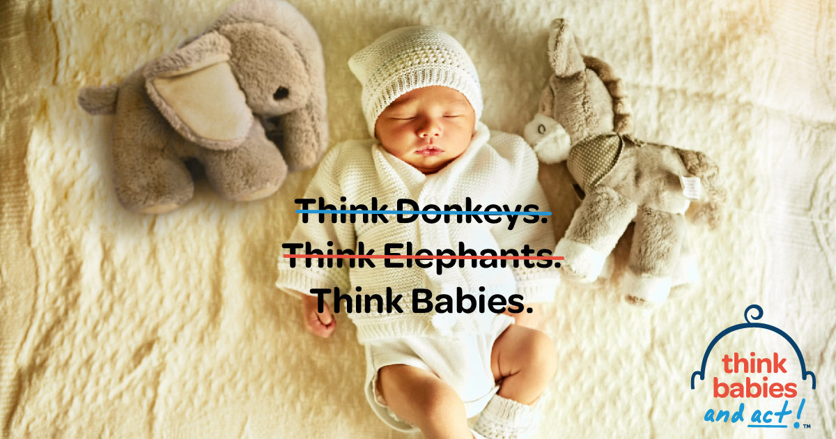 Think Babies Pledge | Think Babies™